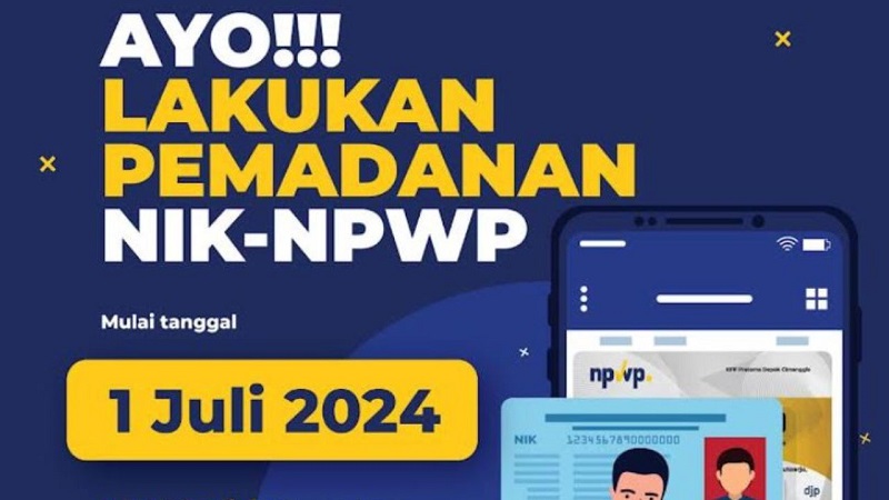 NIK Sebagai NPWP Resmi Berlaku 1 Juli 2024, Ini Cara Singkronisasi NIK Jadi NPWP
